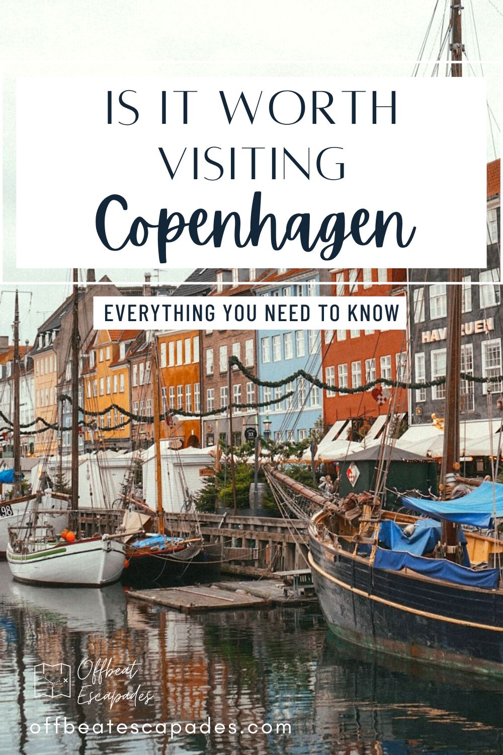 Is Copenhagen Worth Visiting? 10 Reasons to Love Denmark's Capital ...